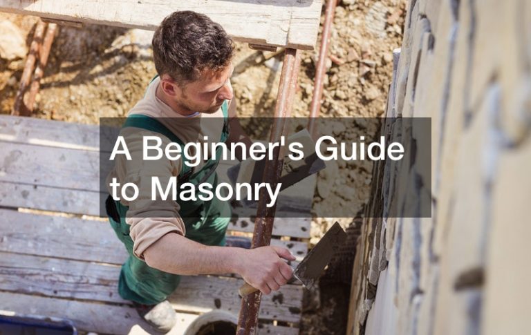 A Beginners Guide to Masonry - Boston Equator